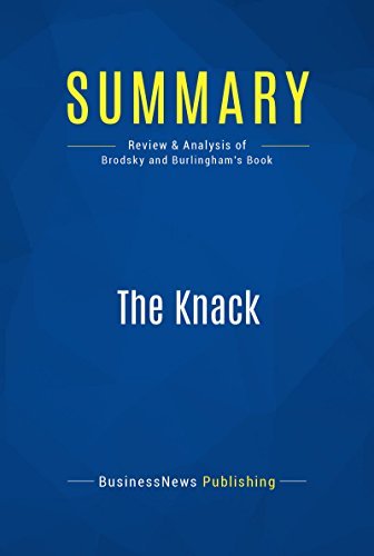 Summary: The Knack: Review and Analysis of Brodsky and Burlingham's ...