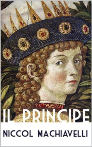 Il principe by Niccolò Machiavelli | Goodreads