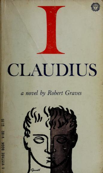 I, Claudius by Robert Graves | Goodreads