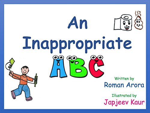 An Inappropriate ABC: by Roman Arora | Goodreads