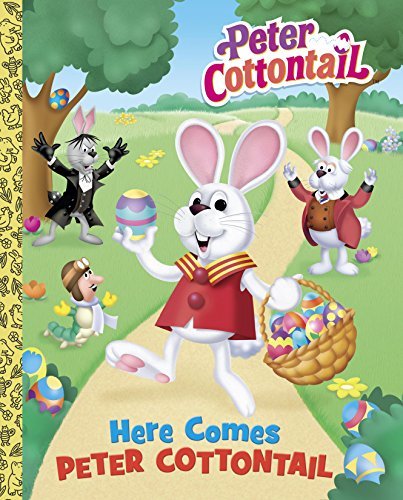 Here Comes Peter Cottontail Big Golden Book by Golden Books | Goodreads