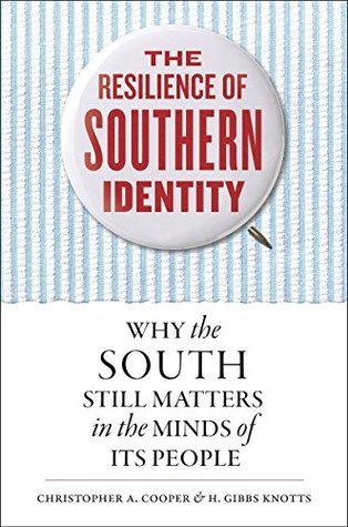The Resilience of Southern Identity: Why the South Still Matters in the ...