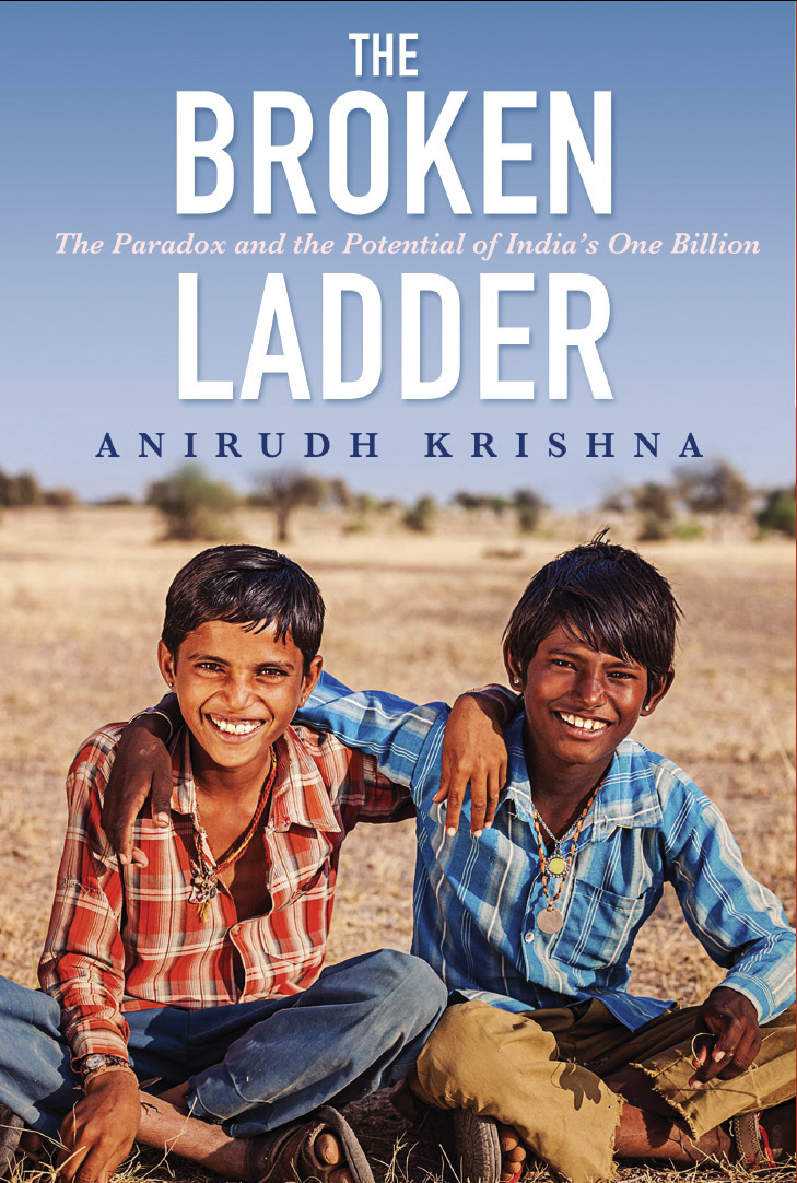 The Broken Ladder: The Paradox and the Potential of India's One Billion ...