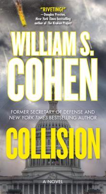 Collision: A Novel (Sean Falcone) by William S. Cohen | Goodreads