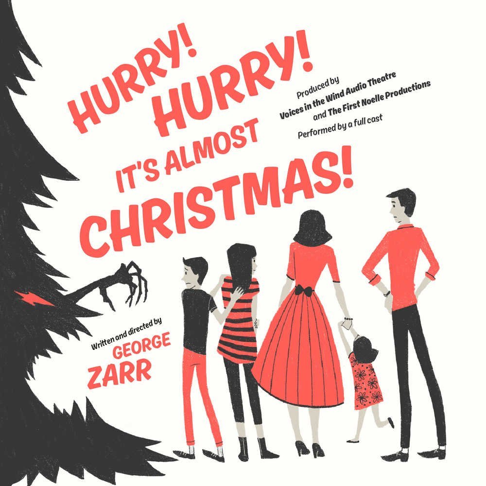 Hurry! Hurry! It's Almost Christmas! by George Zarr | Goodreads