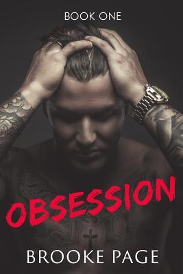 Obsession (Obsession #1) by Brooke Page | Goodreads