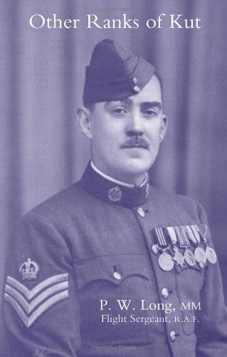 Other Ranks Of Kut: Other Ranks Of Kut by P.W. Long | Goodreads