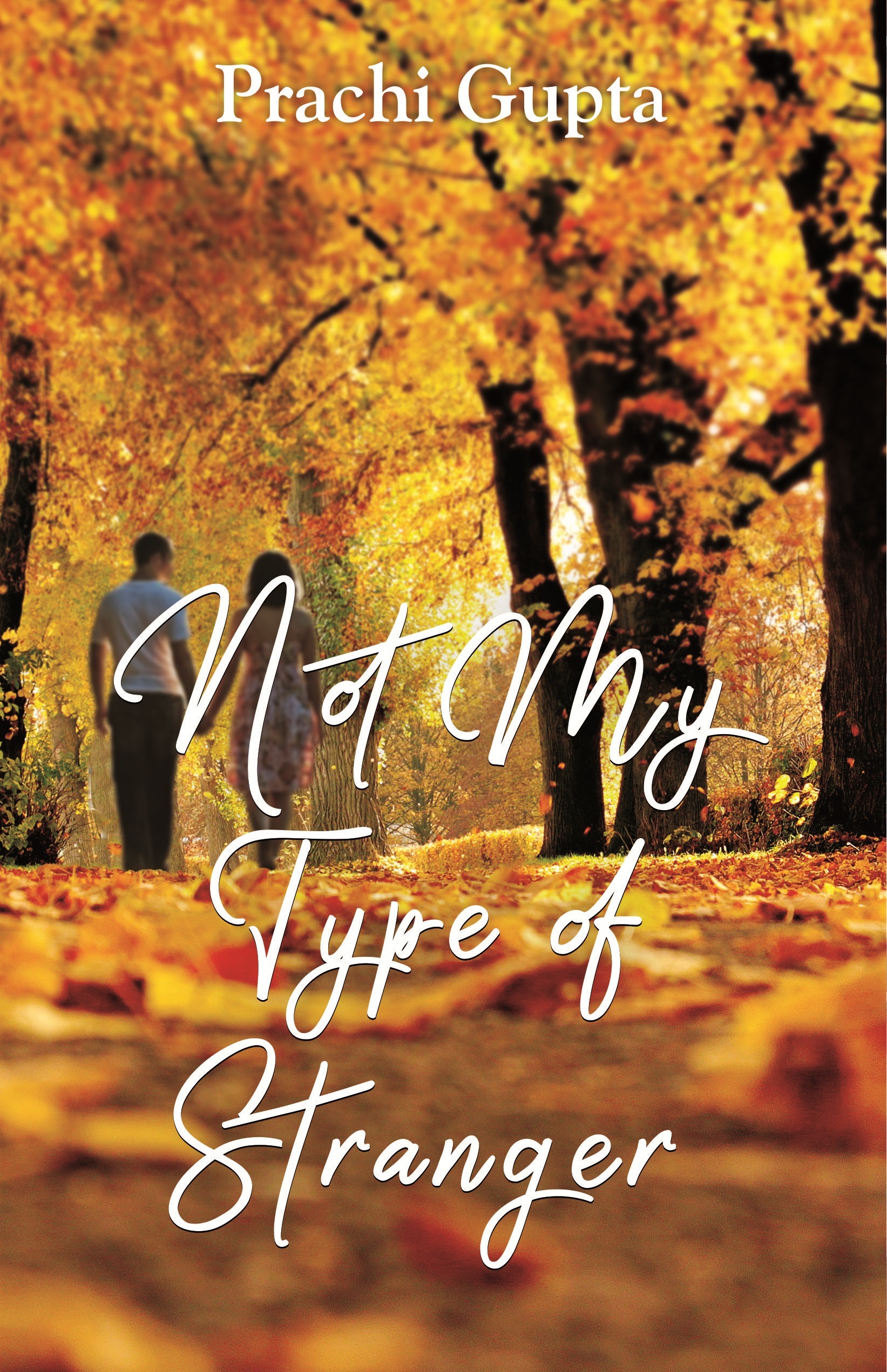 Not My Type Of Stranger by Prachi Gupta | Goodreads