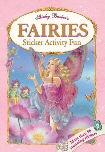 Fairies Sticker Activity Fun by Shirley Barber | Goodreads