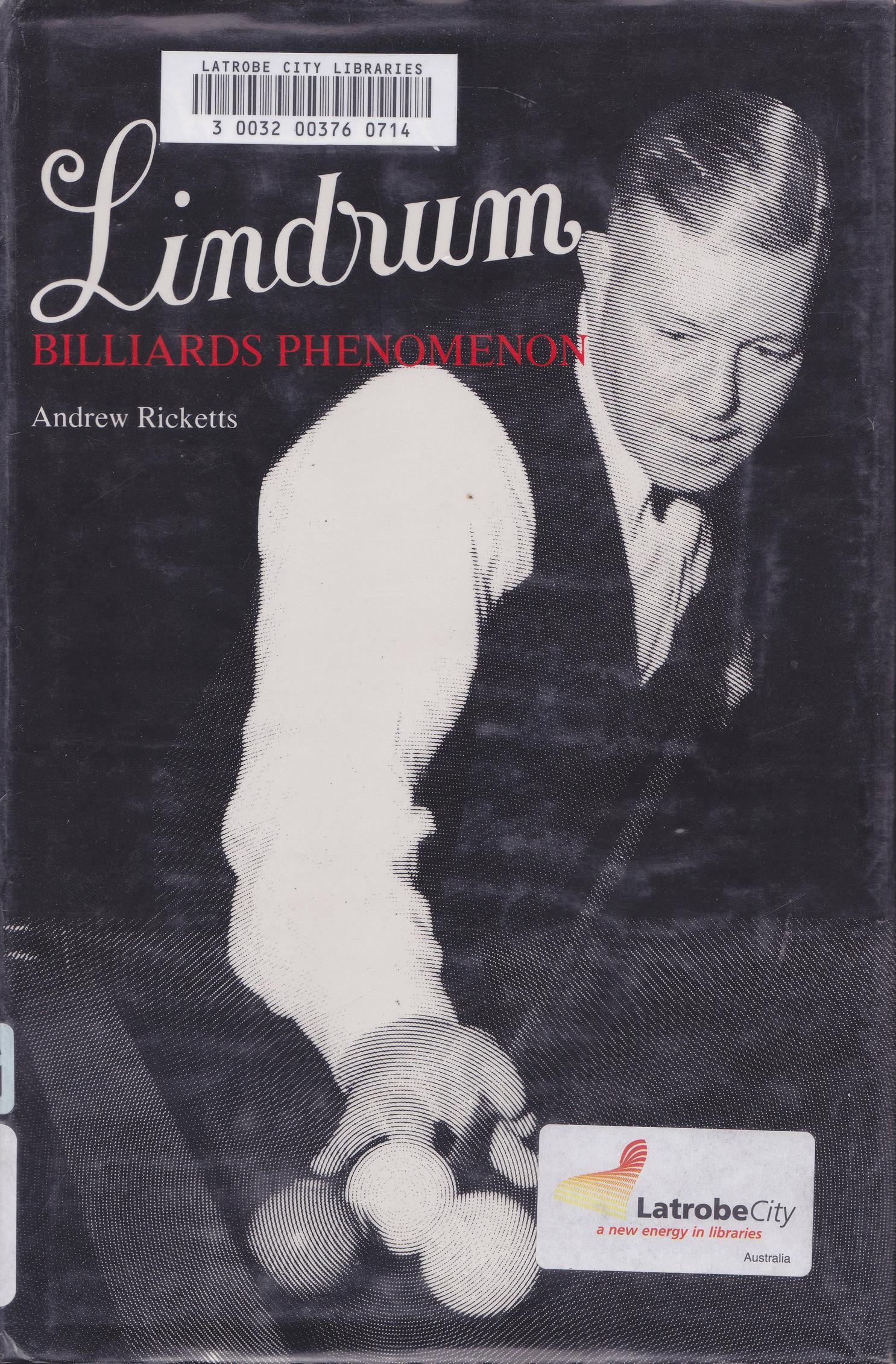 Walter Lindrum: billiards phenomenon. by Andrew Ricketts | Goodreads
