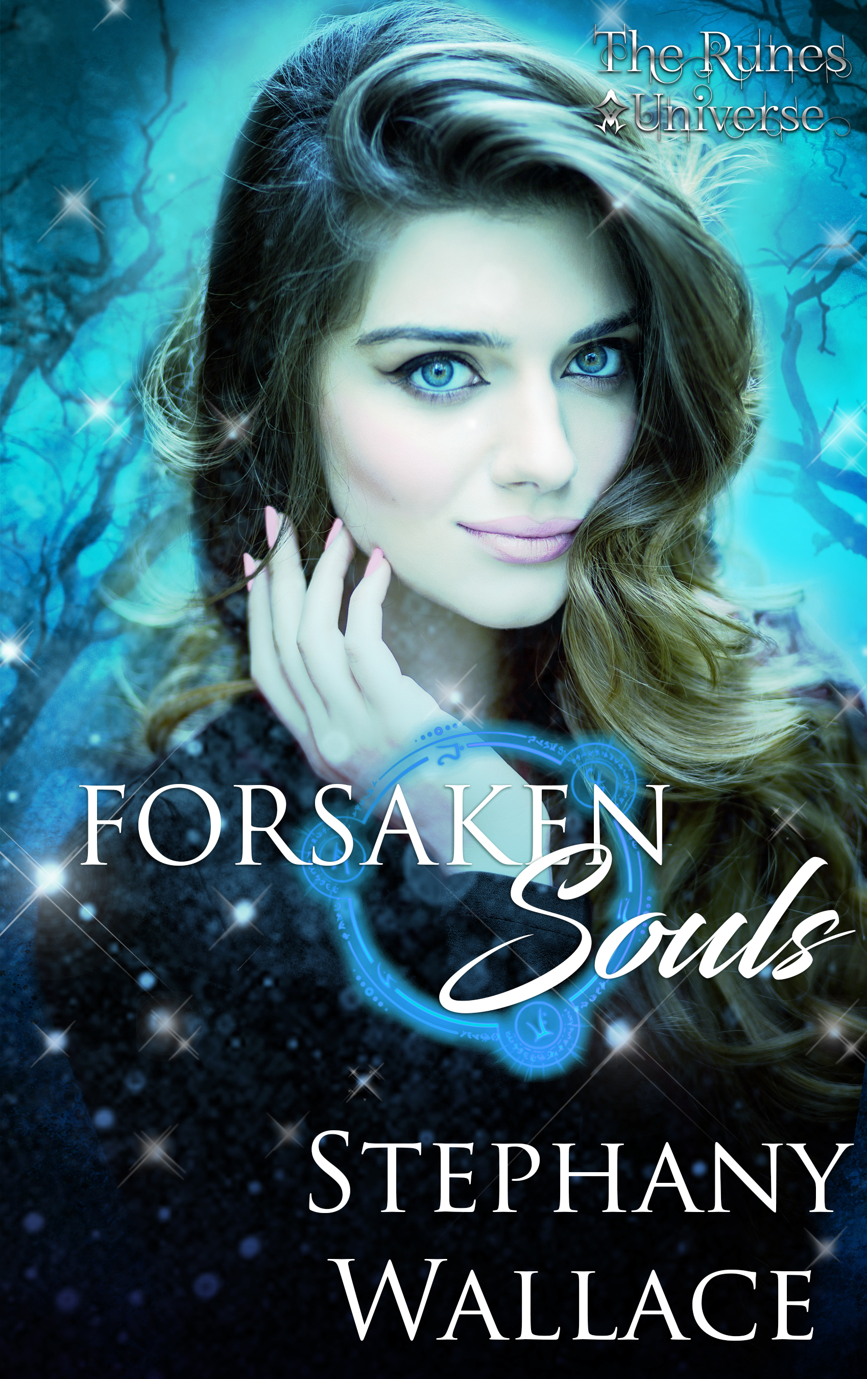 Forsaken Souls (The Runes Universe) by Stephany Wallace | Goodreads