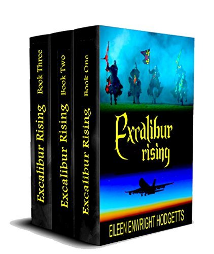Excalibur Rising Books One Two and Three: An Arthurian Saga by Eileen ...