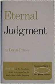 Eternal Judgement (Foundation Series Book VII) by Derek Prince | Goodreads