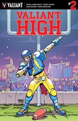 Valiant High #2 by Daniel Kibblesmith | Goodreads