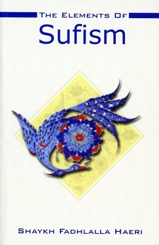 The Elements of Sufism by Fadhlalla Haeri | Goodreads