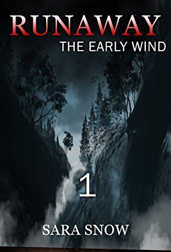 Mystery: Runaway - The Early Wind by Sara Snow | Goodreads