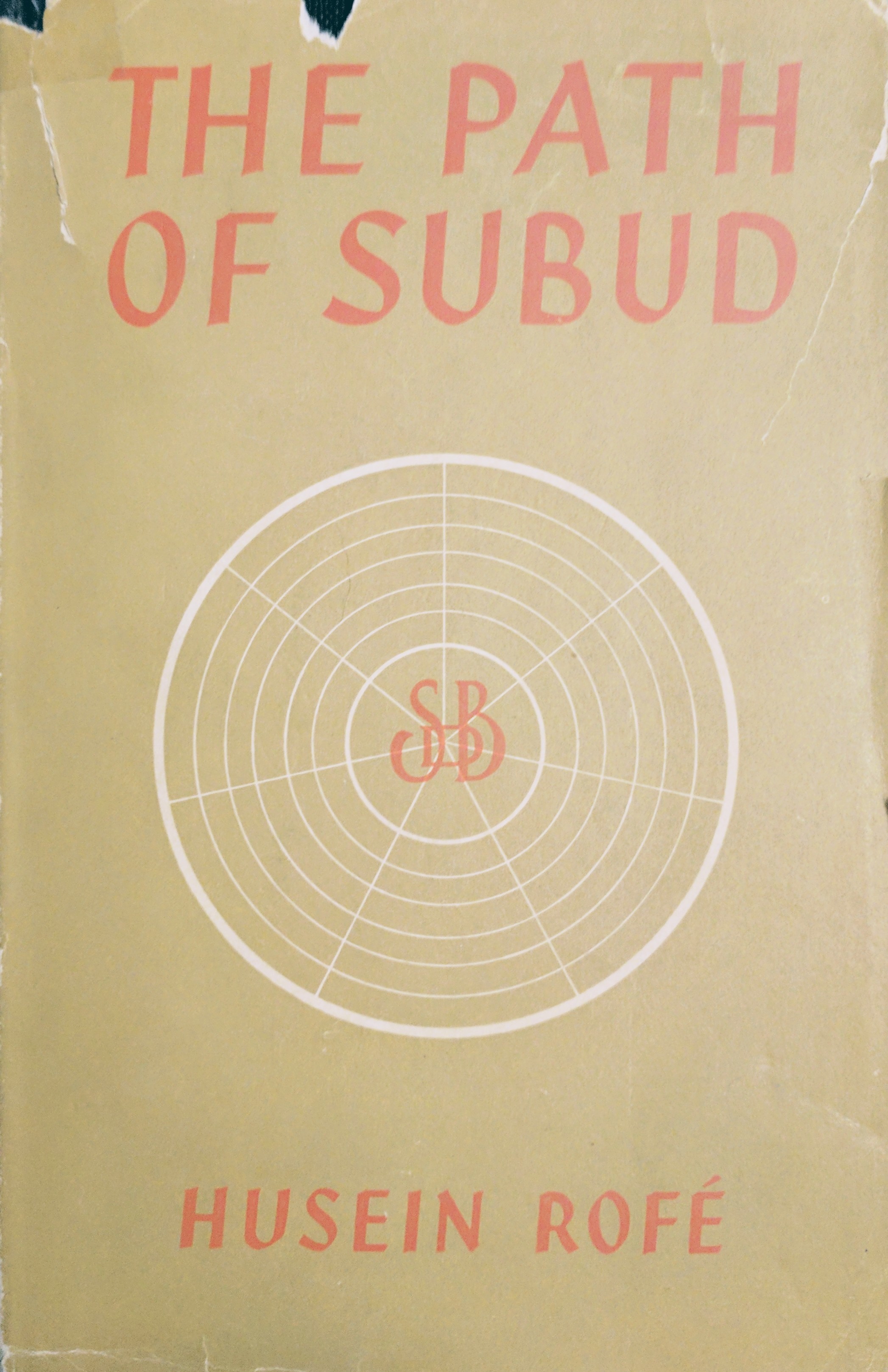The Path of Subud by Husein Rofé | Goodreads