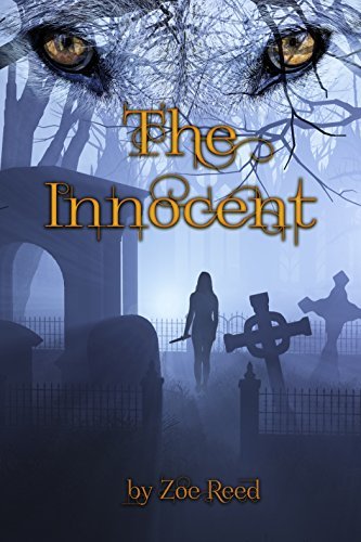 The Innocent (In Spiritu Et Veritate, #3) by Zoe Reed | Goodreads