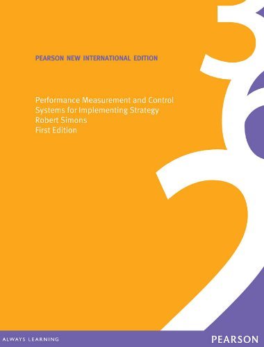Performance Measurement and Control Systems for Implementing Strategy ...