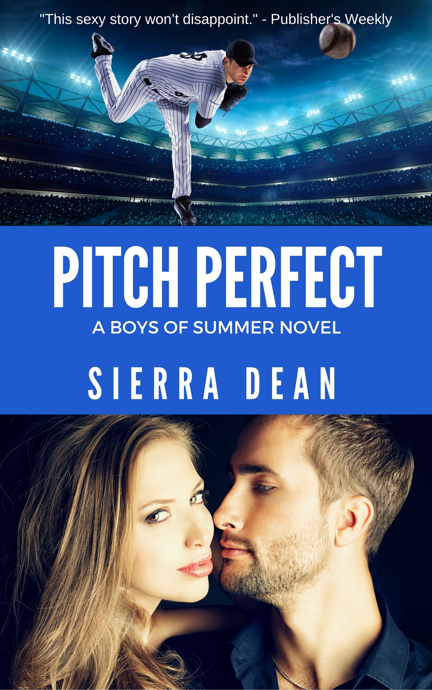 Pitch Perfect (Boys of Summer, #1) by Sierra Dean | Goodreads