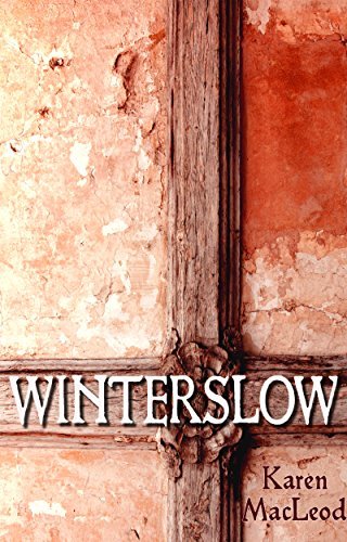 WINTERSLOW by Karen MacLeod | Goodreads