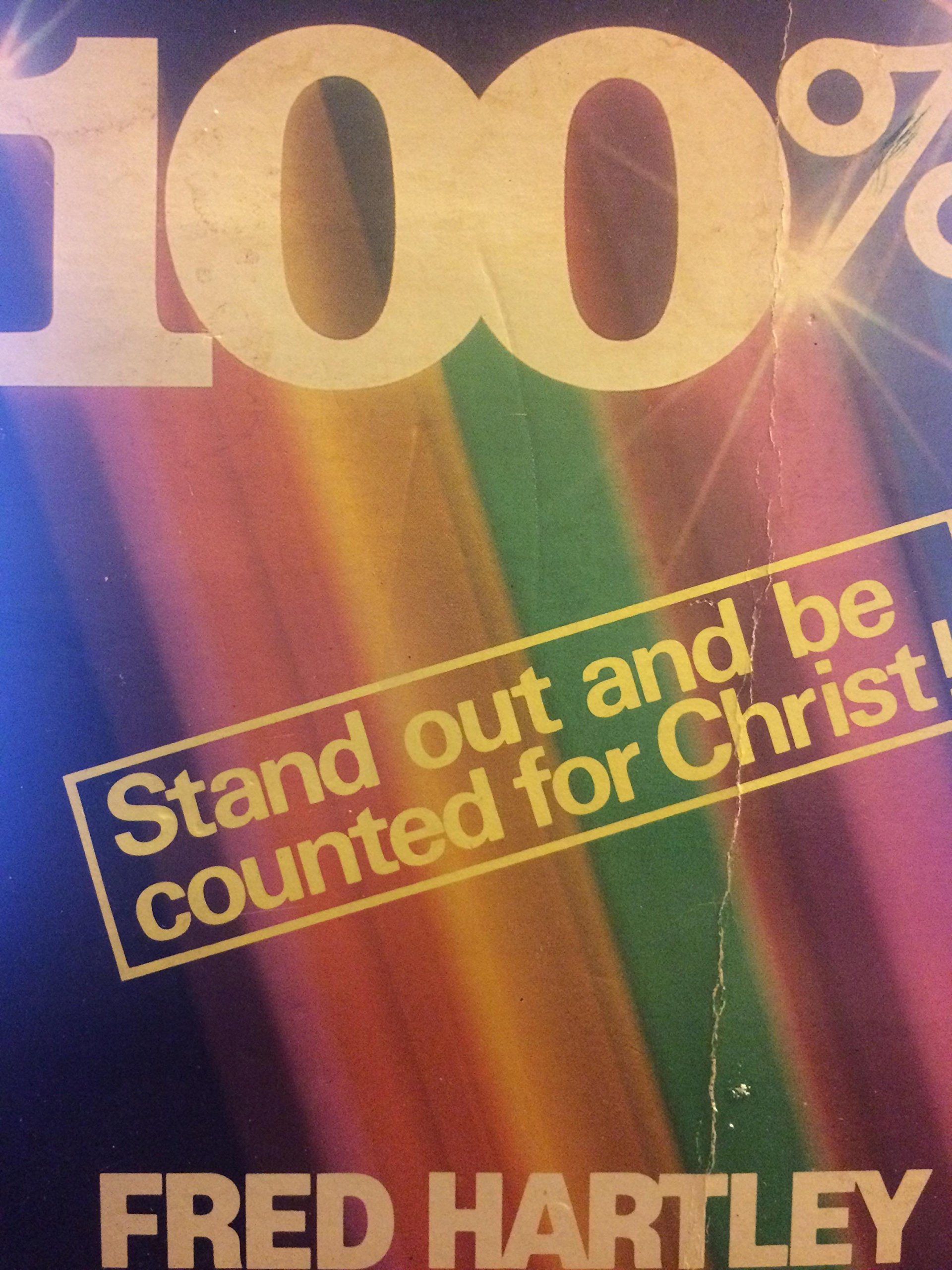 100% by Fred Hartley | Goodreads