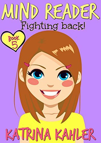 Fighting Back! (Mind Reader, #5) by Katrina Kahler | Goodreads