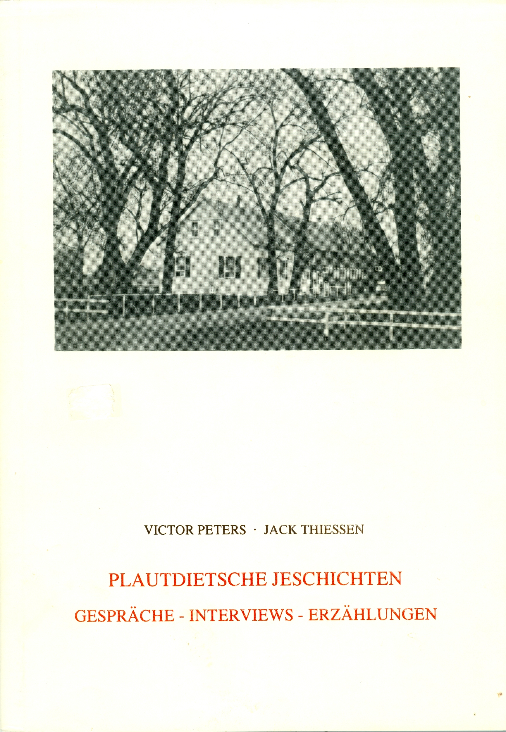 Plautdietsche Jeschichten: Gespräche – Interviews – Erzählungen by ...
