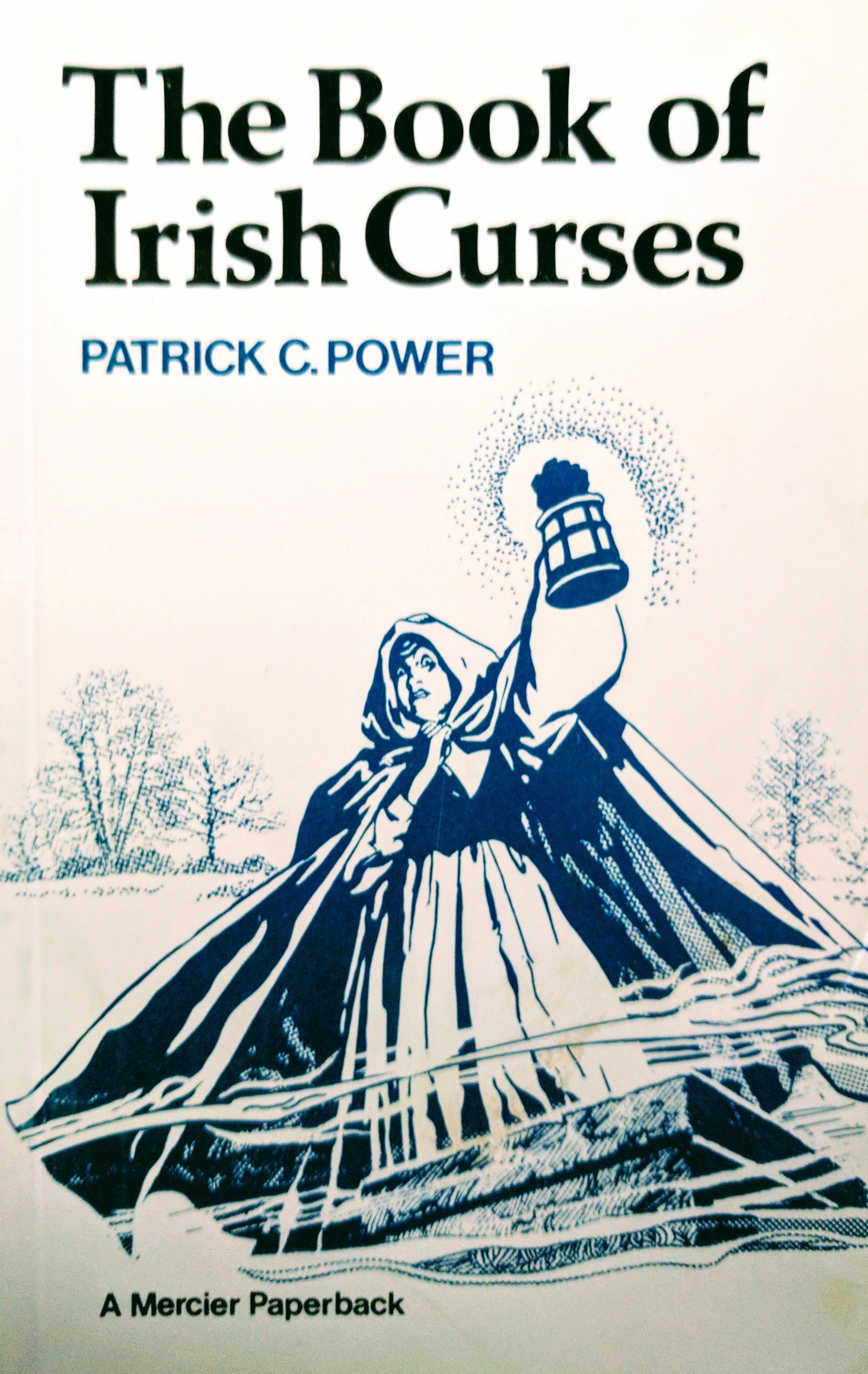The Book of Irish Curses by Patrick C. Power | Goodreads