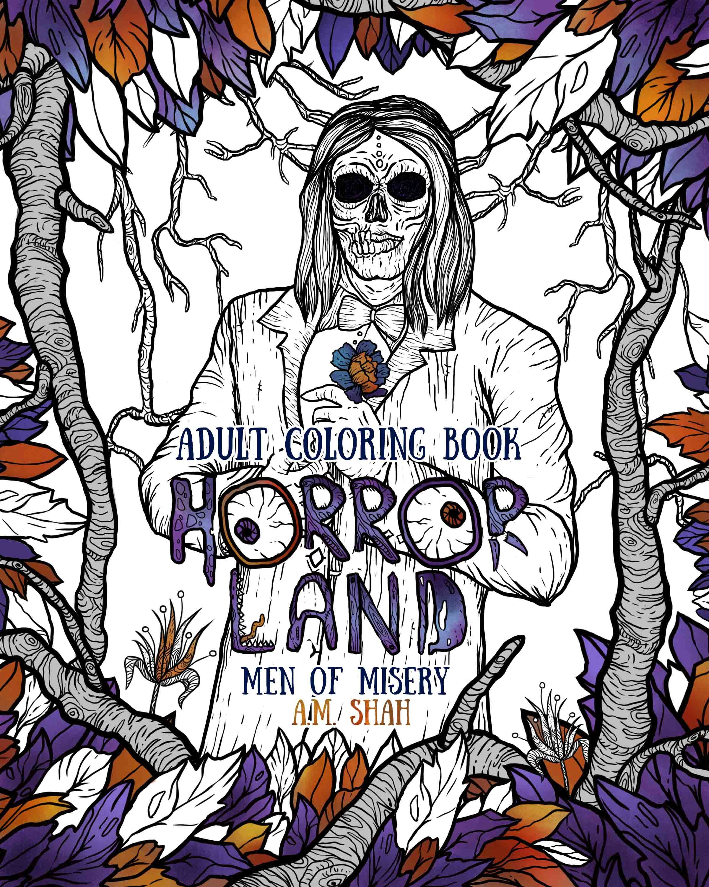 Adult Coloring Book Horror Land: Men of Misery by A.M. Shah | Goodreads