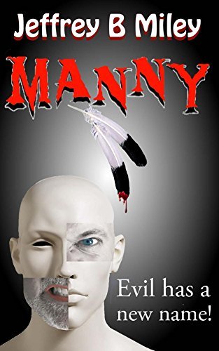 Manny by Jeffrey B. Miley | Goodreads