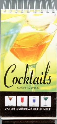 Cocktails Barmans' A-Z Guide To by Barman | Goodreads