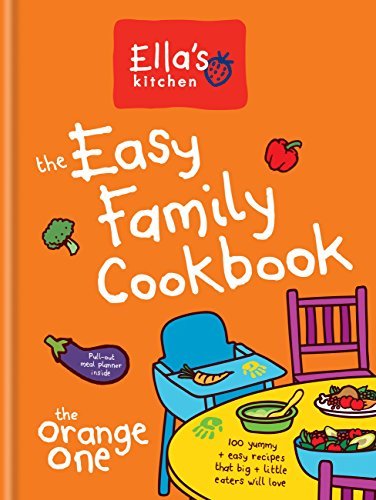 Ella's Kitchen: The Easy Family Cookbook by Ella's Kitchen | Goodreads