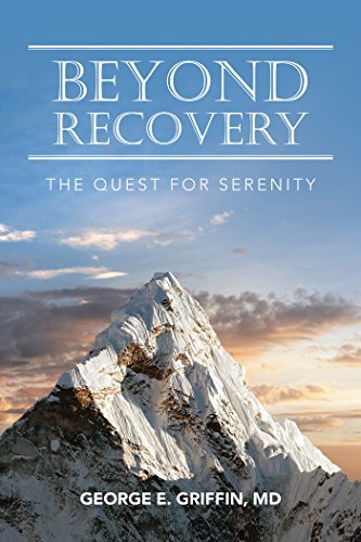 Beyond Recovery: The Quest for Serenity: The Quest for Serenity by ...