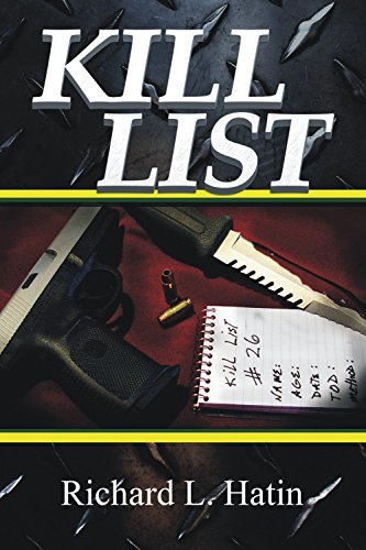 Kill List by Richard Hatin | Goodreads