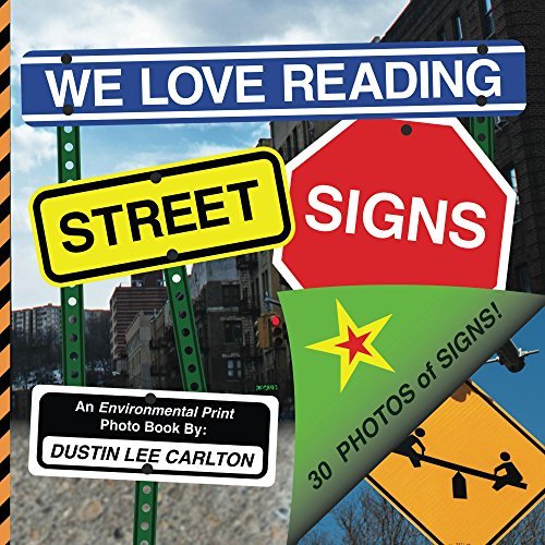 We Love Reading Street Signs by Dustin Lee Carlton | Goodreads