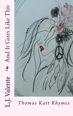 And It Goes Like This by L.J. Valente | Goodreads