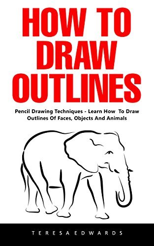 How To Draw Outlines: Pencil Drawing Techniques - Learn How To Draw ...