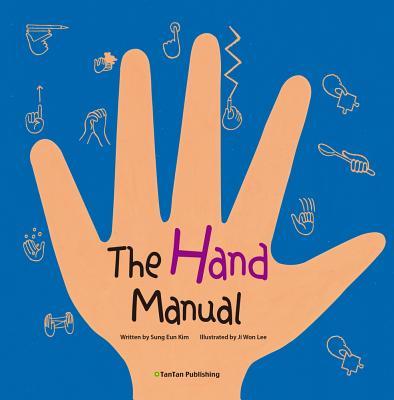 The Hand Manual by Sung Eun Kim | Goodreads