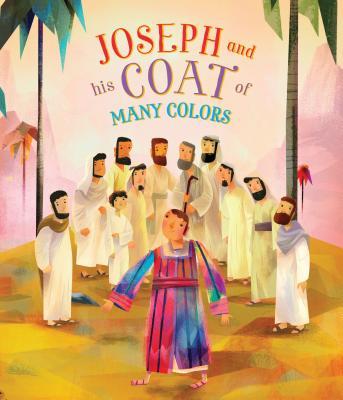 Joseph and His Coat of Many Colors by Parragon Books | Goodreads