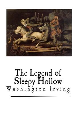 The Legend of Sleepy Hollow: Washington Irving by Washington Irving ...