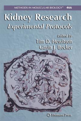 Kidney Research: Experimental Protocols by Tim D. Hewitson | Goodreads