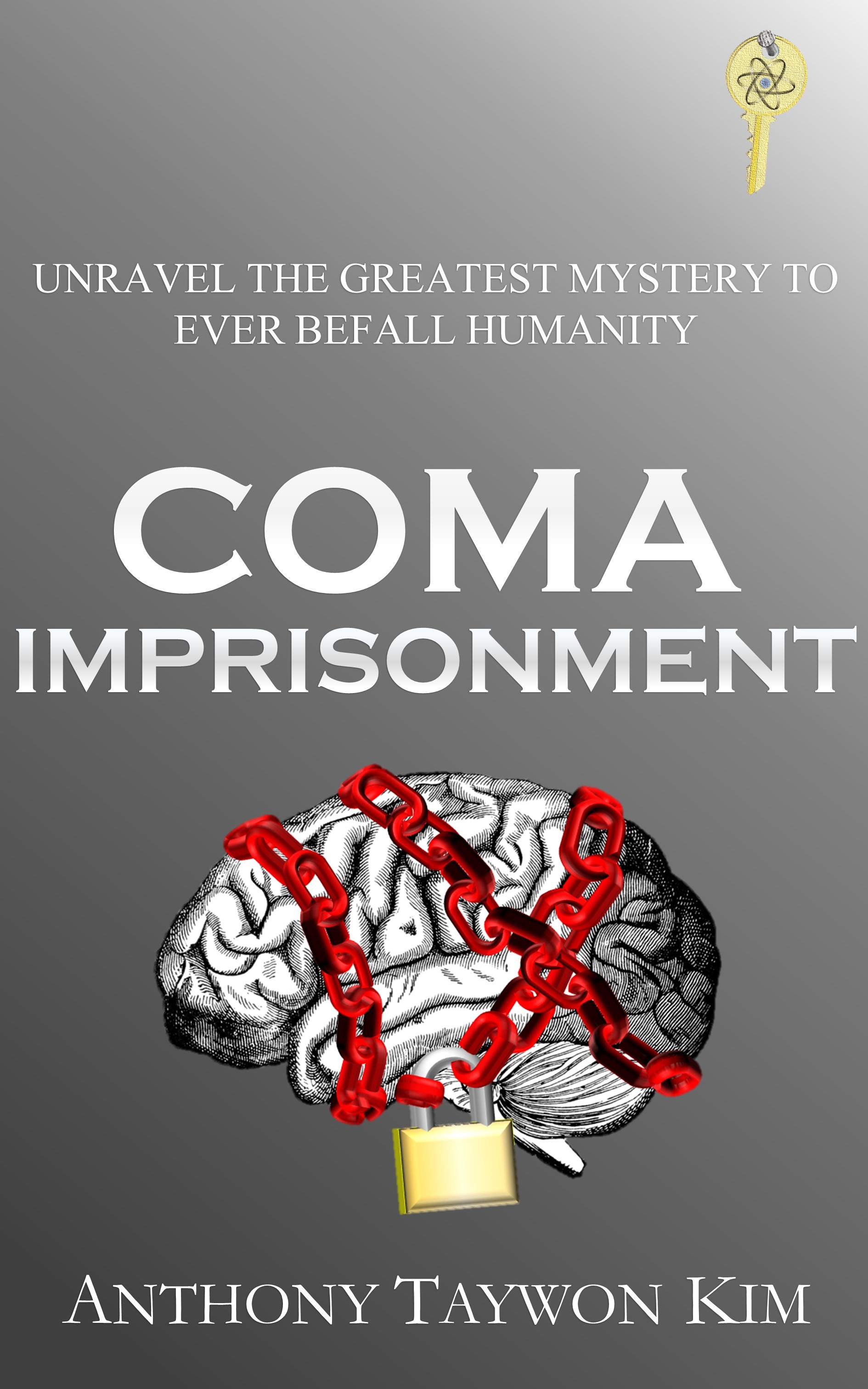 Coma Imprisonment by Anthony Taywon Kim | Goodreads