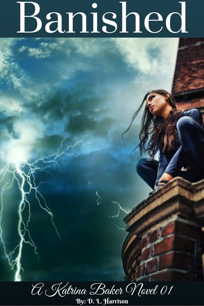 Banished (Katrina Baker, #1) by D.L. Harrison | Goodreads