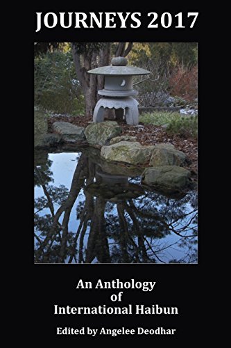 Journeys 2017: An Anthology of International Haibun by Angelee Deodhar ...