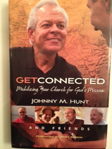 Get Connected by Johnny Hunt | Goodreads
