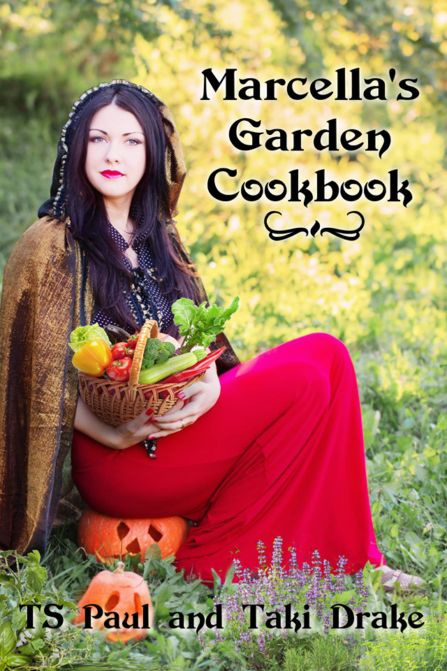 Marcellas Garden Cookbook: Recipes from the World of the Federal Witch ...