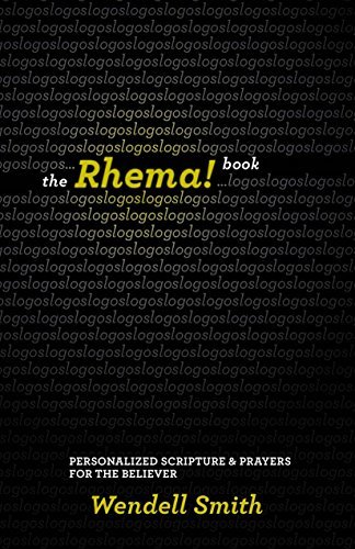 The Rhema! Book: Personalized Scripture & Prayers for the Believer by ...
