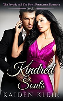 Kindred Souls (The Psychic and The Priest #1) by Kaiden Klein | Goodreads