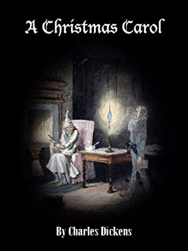 A Christmas Carol(Illustrated) By Charles Dickens by Charles Dickens ...